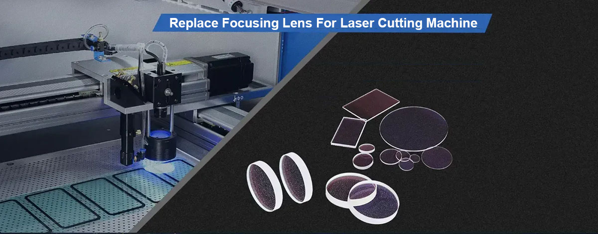What does the Focusing Lens for Laser Cutting?